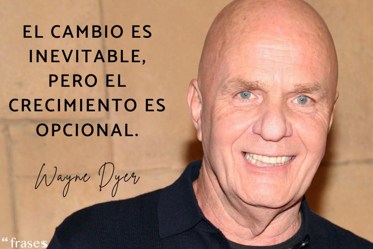 + 50 frases de Wayne Dyer ¡Transformadoras!