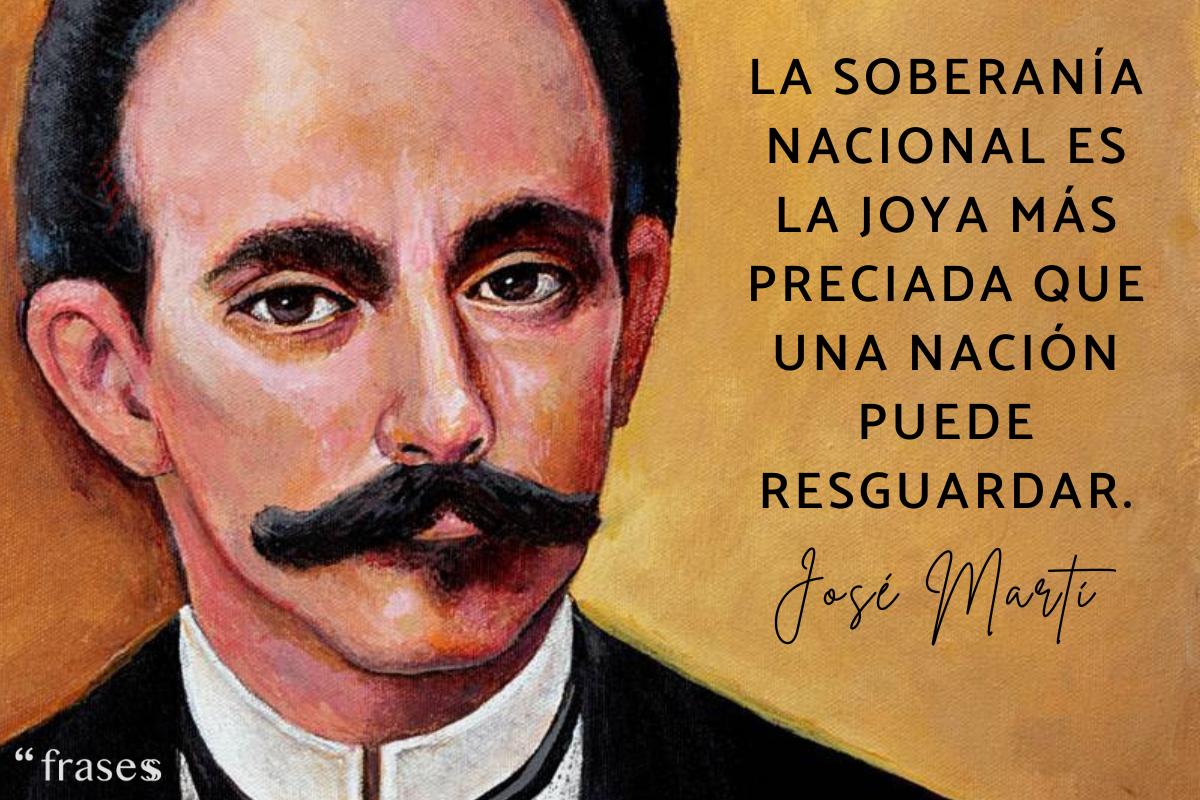 + 50 frases de José Martí ¿Célebres y memorables!